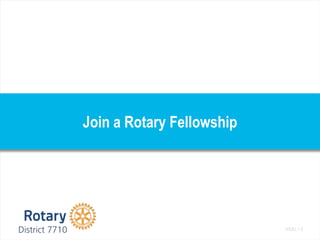 Rotary Fellowships D7710 Overview | PPTX