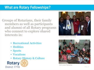 Rotary Fellowships D7710 Overview | PPT
