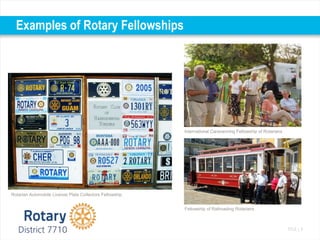 Rotary Fellowships D7710 Overview | PPT