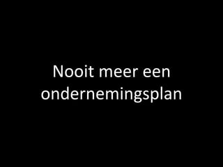 Nooit meer een ondernemersplan | PDF