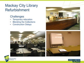 CQUniversity Mackay Library | PPT
