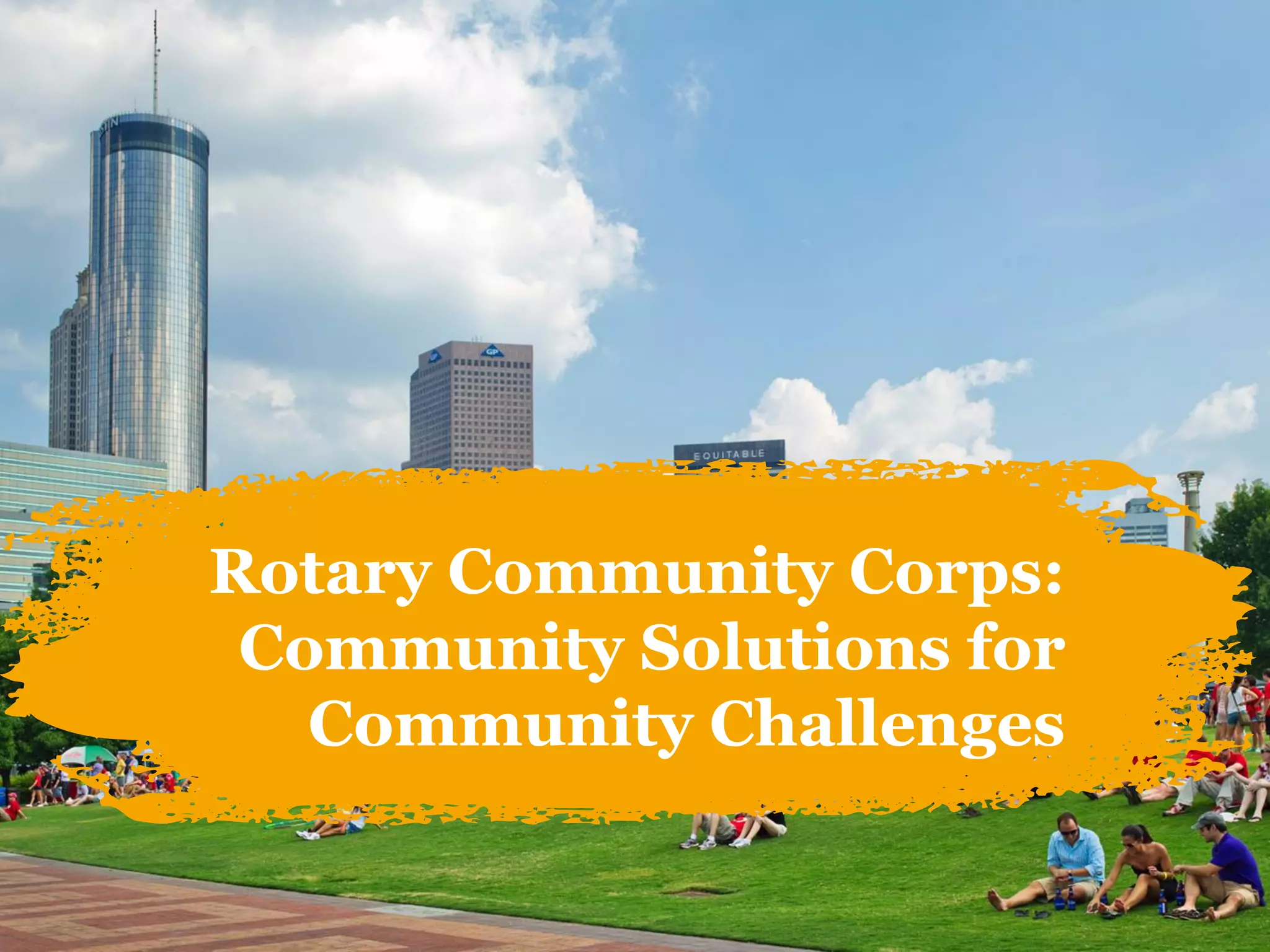 Rotary Community Corps: Community Solutions for Community Challenges | PPT