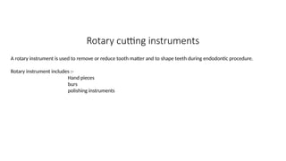 Rotary Cutting And Hand Cutting Instruments Pptx