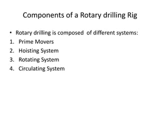 Rotary drilling rig (onshore) | PPTX