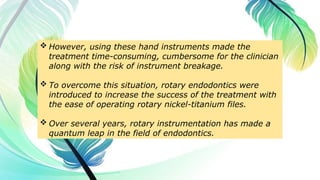 Rotary endodontics.pptxRotary endodontics | PPTX