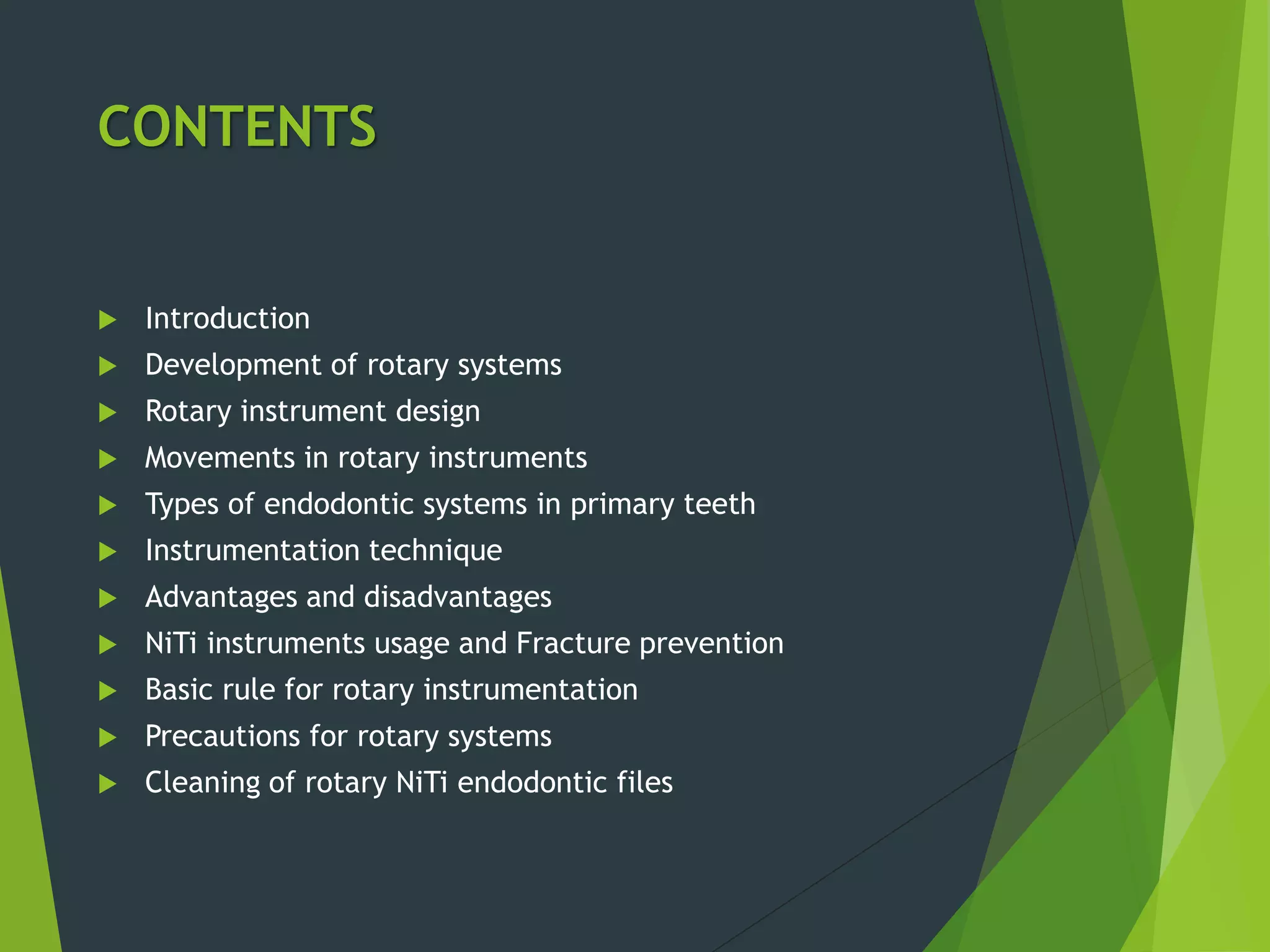 ROTARY ENDODONTICS IN PEDODONTICS | PPTX