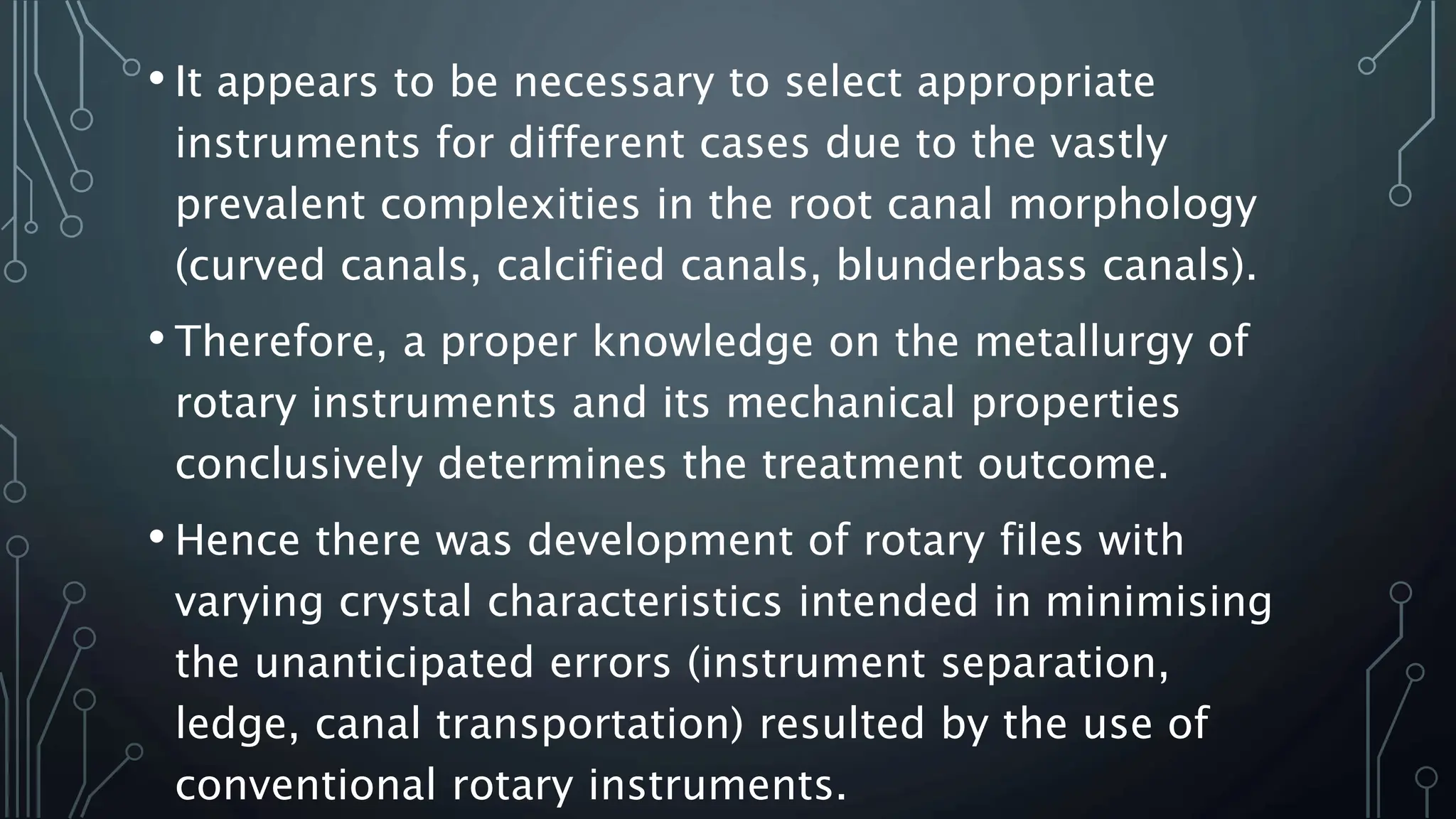 Rotary Files, generation and evolution, design advantages | PPTX
