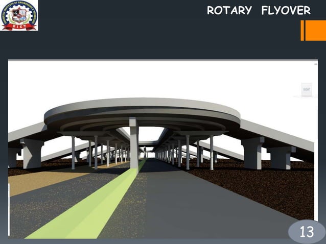 3 lane Rotary flyover | PPTX