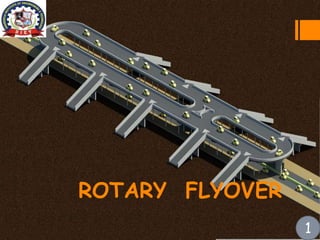 3 lane Rotary flyover | PPTX