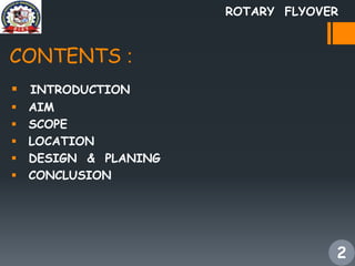 3 lane Rotary flyover | PPTX