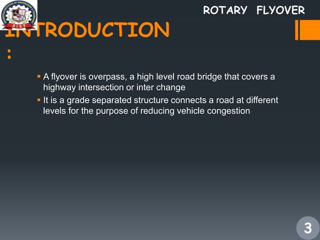 3 lane Rotary flyover | PPTX