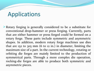 Rotary forging OR Orbital forging | PPT