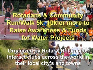 RotaryGlobalRun4water_Intro | PPT