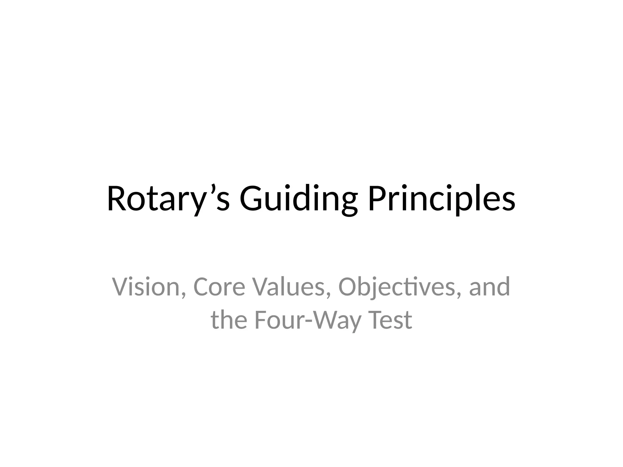 Rotary_Guiding_Principles_Presentation (1).pptx