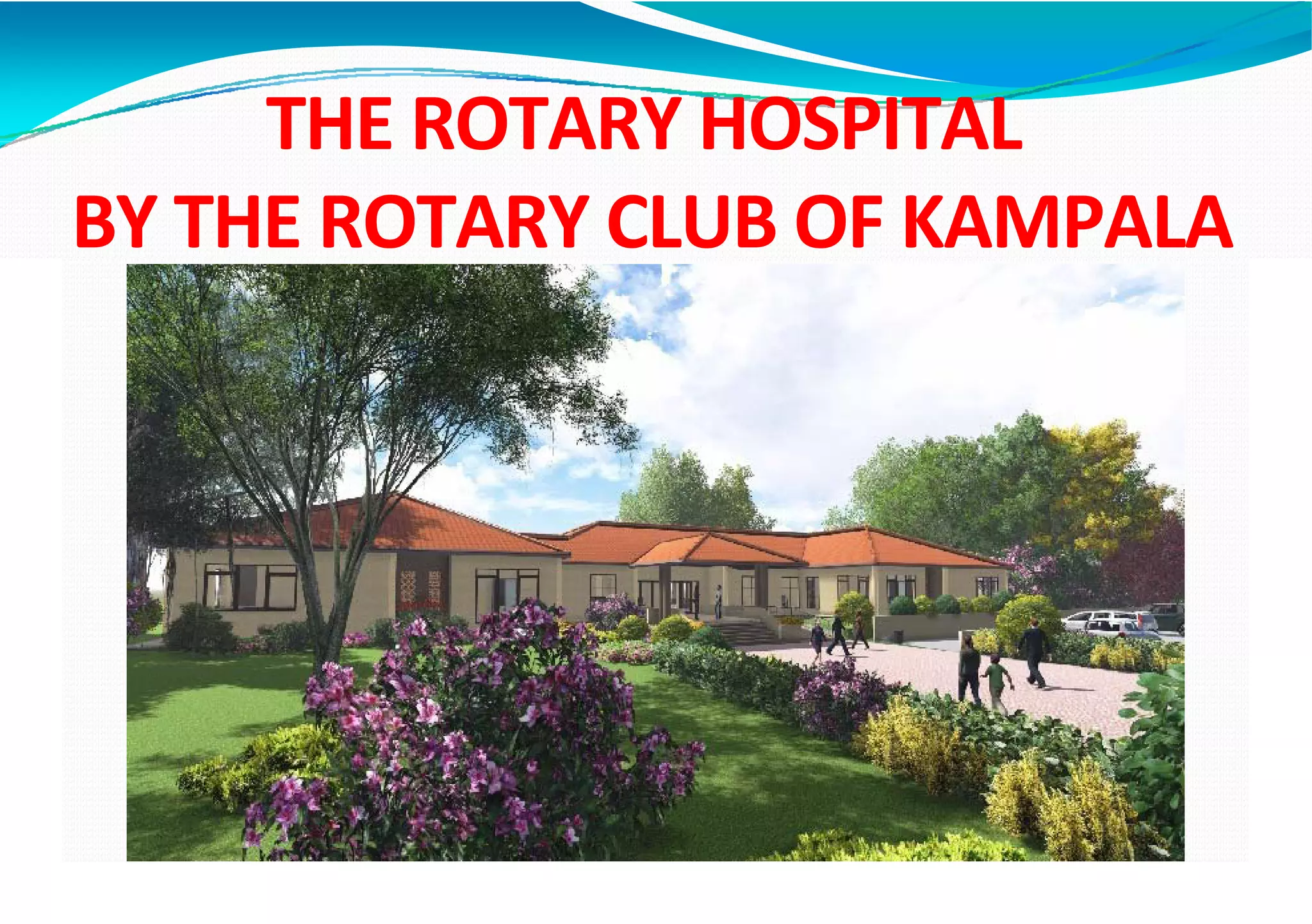 Rotary hospital Club of Kampala Hospital | PDF