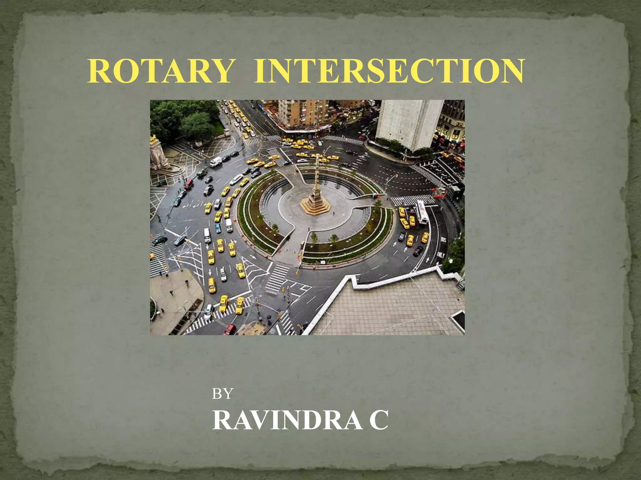 Rotary intersection by ravindra c | PPTX