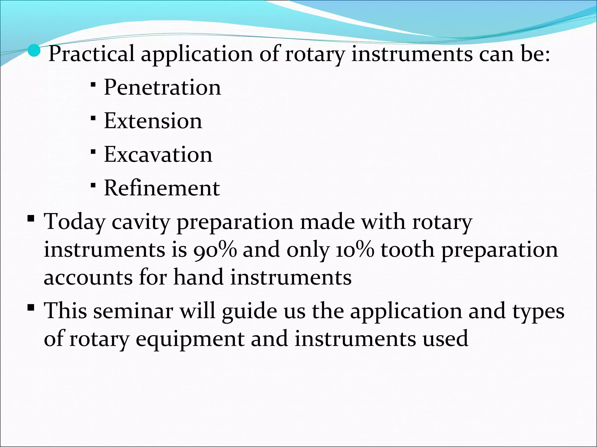 Rotary instruments in operative dentistry | PPT