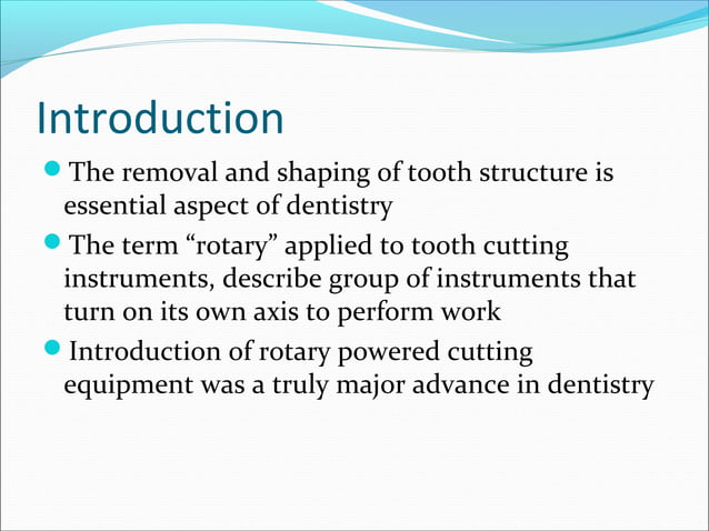 Rotary instruments in operative dentistry | PPT