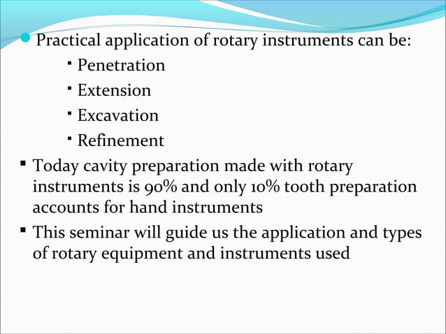 Rotary instruments in operative dentistry | PPT