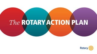 Rotarys Action Plan for the Future | PPTX