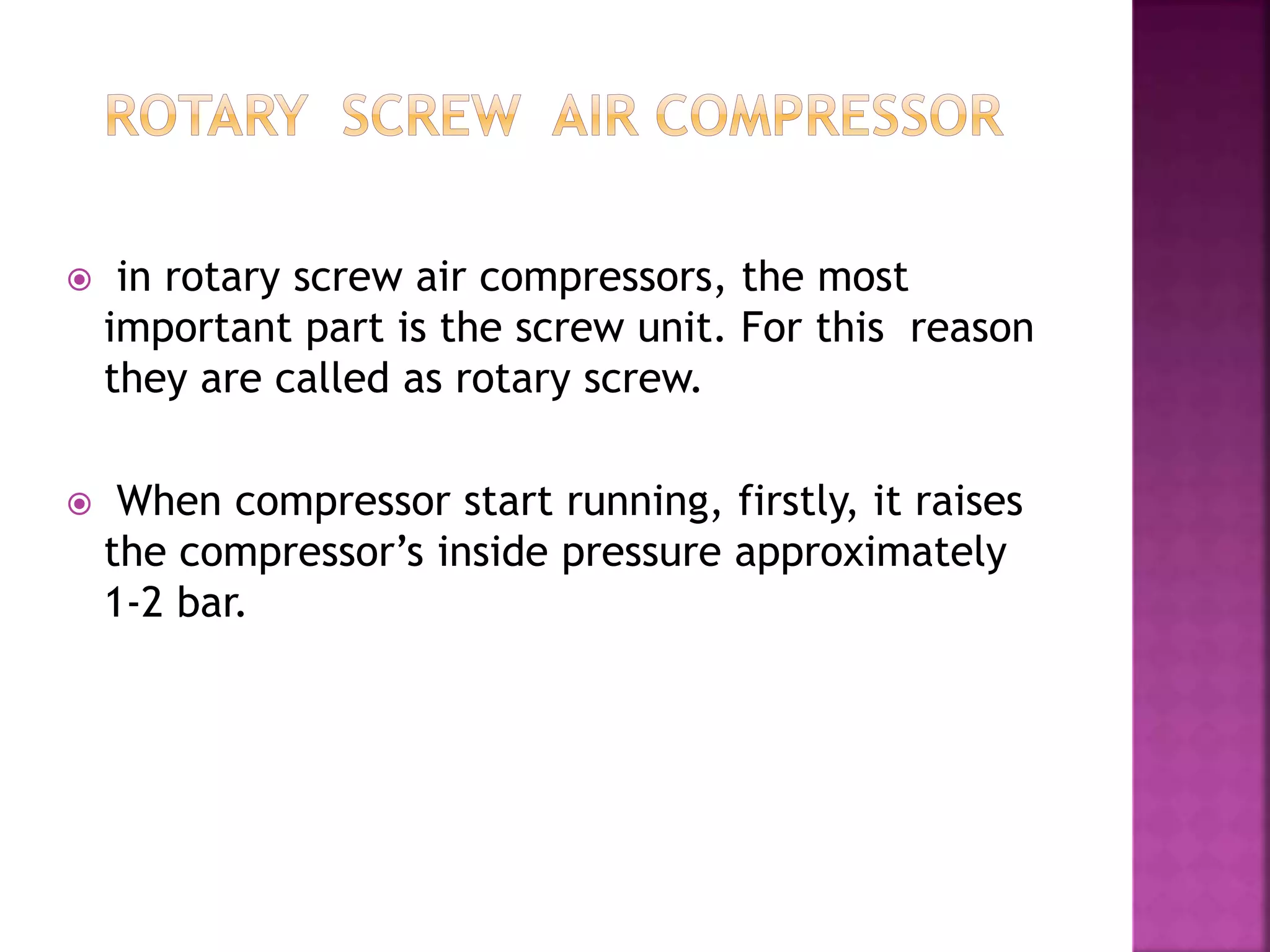 Rotary screw air compressor | PPTX