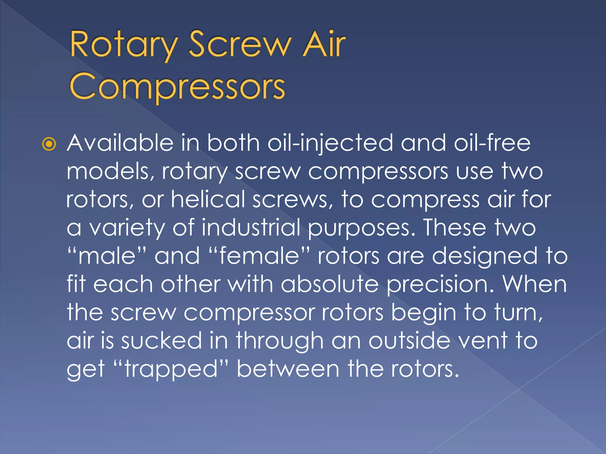 Rotary Screw Air Compressors | PPTX