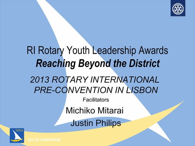 Rotary Youth Leadership Awards - RYLA (Presentation 1 of 2) | PPT ...