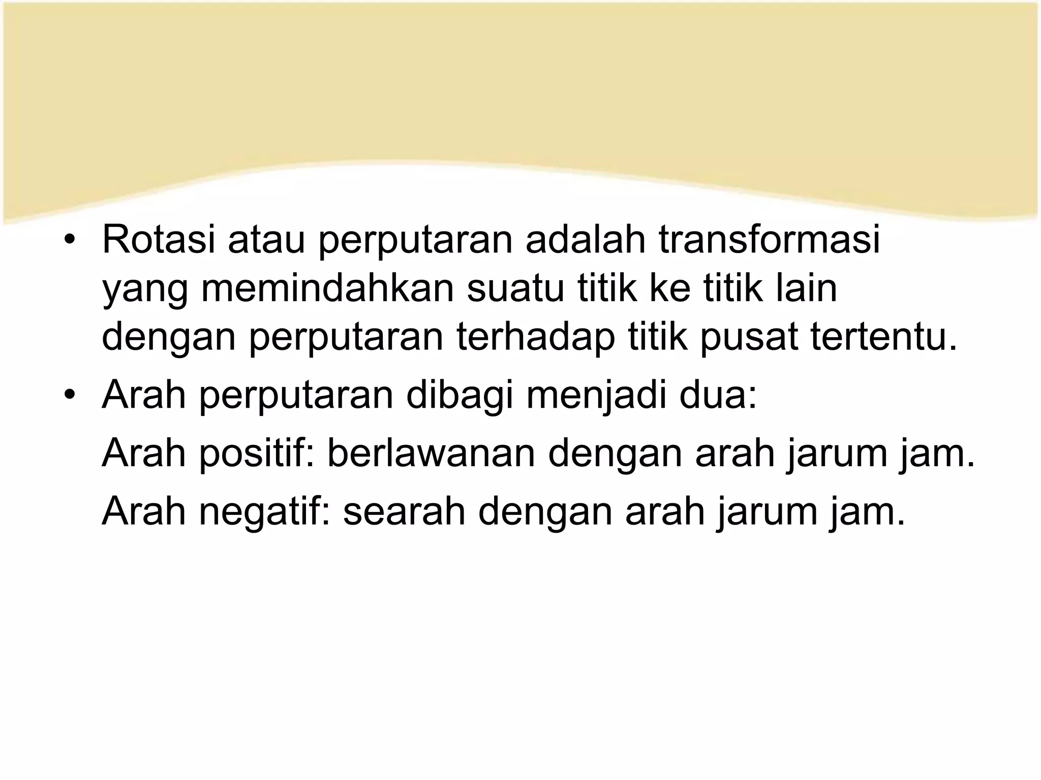 Materi Rotasi SMP Kelas 7 Kurikulum 2013 | PPTX