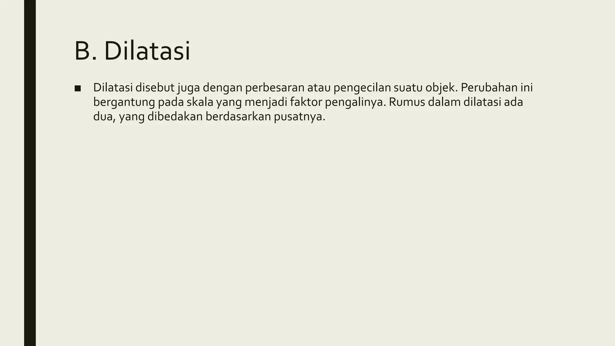 Rotasi-Dilatasi-Refleksi, By Dwito Ghanindra | PPTX