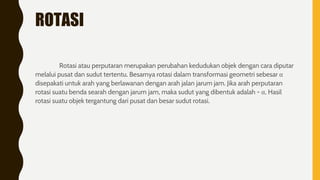 Rotasi-Translasi-Dilatasi By Dio | PPTX