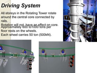 Rotating tower ( Dynamic Architecture) with Structural design aspect | PPTX