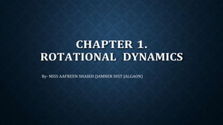 Rotational-Dynamics-ppt1.pdf HSC PHYSICS CHAPTER 1 Rotational-Dynamics ...