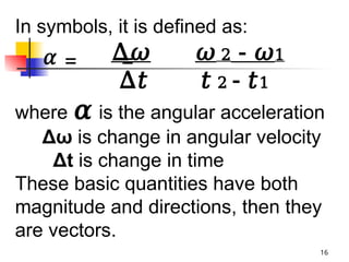 Rotational-Quantities General Physics 1 Q2.ppt