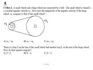 Rotational and circular motion clicker questions | PPT