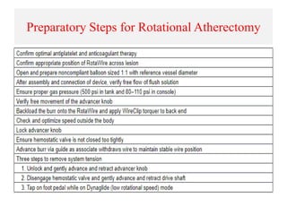 Step by Step Rotational Athrectomy | PPTX