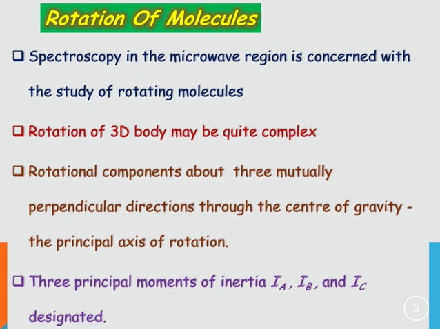 Rotational Spectra : Microwave Spectroscopy | PPSX | Chemistry | Science