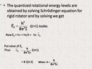 Rotational spectroscopy | PPTX