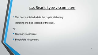 Rotational viscometers | PPTX