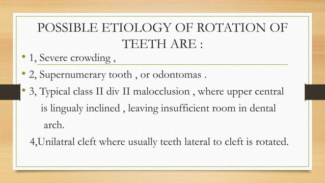 Rotation of teeth & its management | PPTX | Oral care | Personal Care