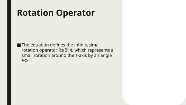 Rotation Operator quantum mechanics.pptx