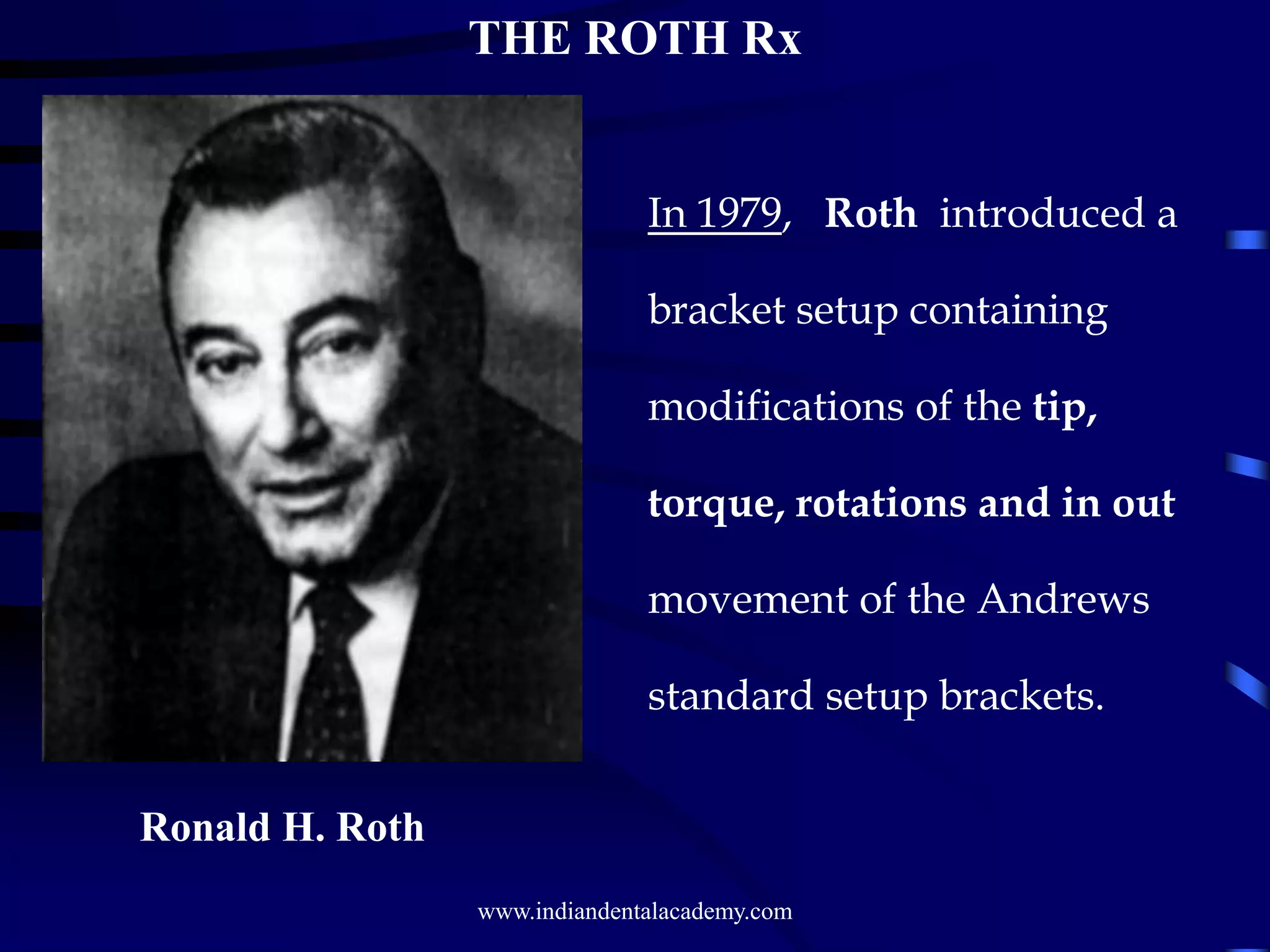 Roth philosophy /certified fixed orthodontic courses by Indian dental ...