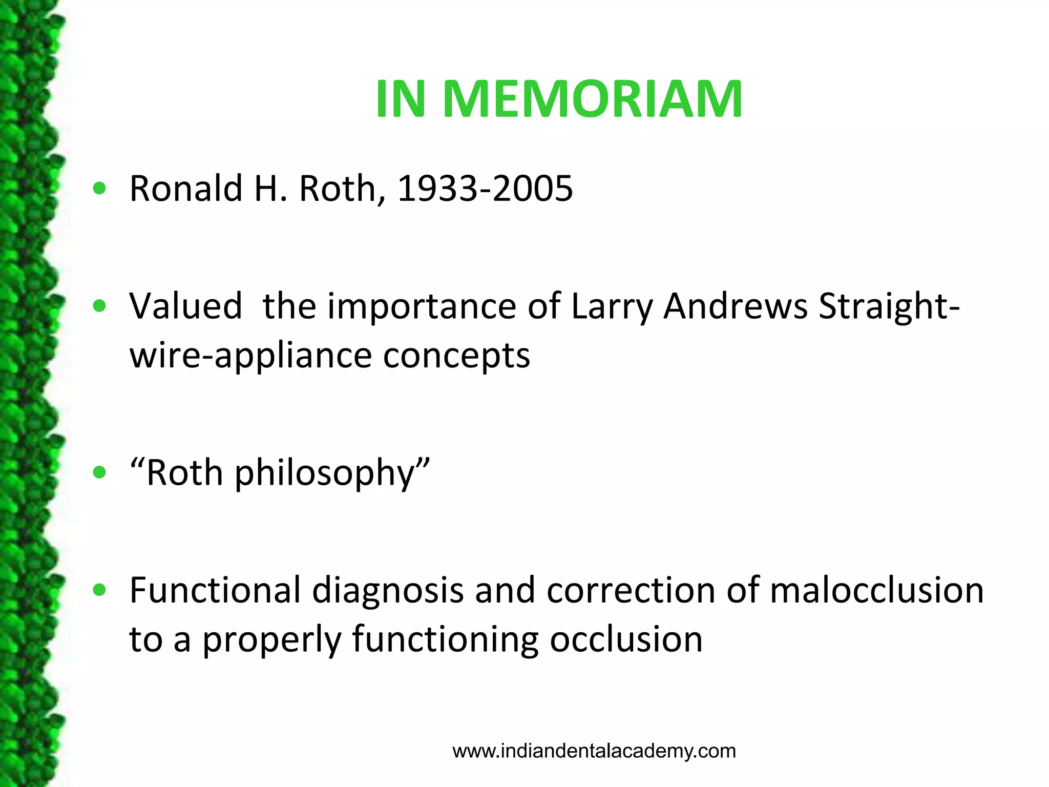 Roth philosophy /certified fixed orthodontic courses by Indian dental ...