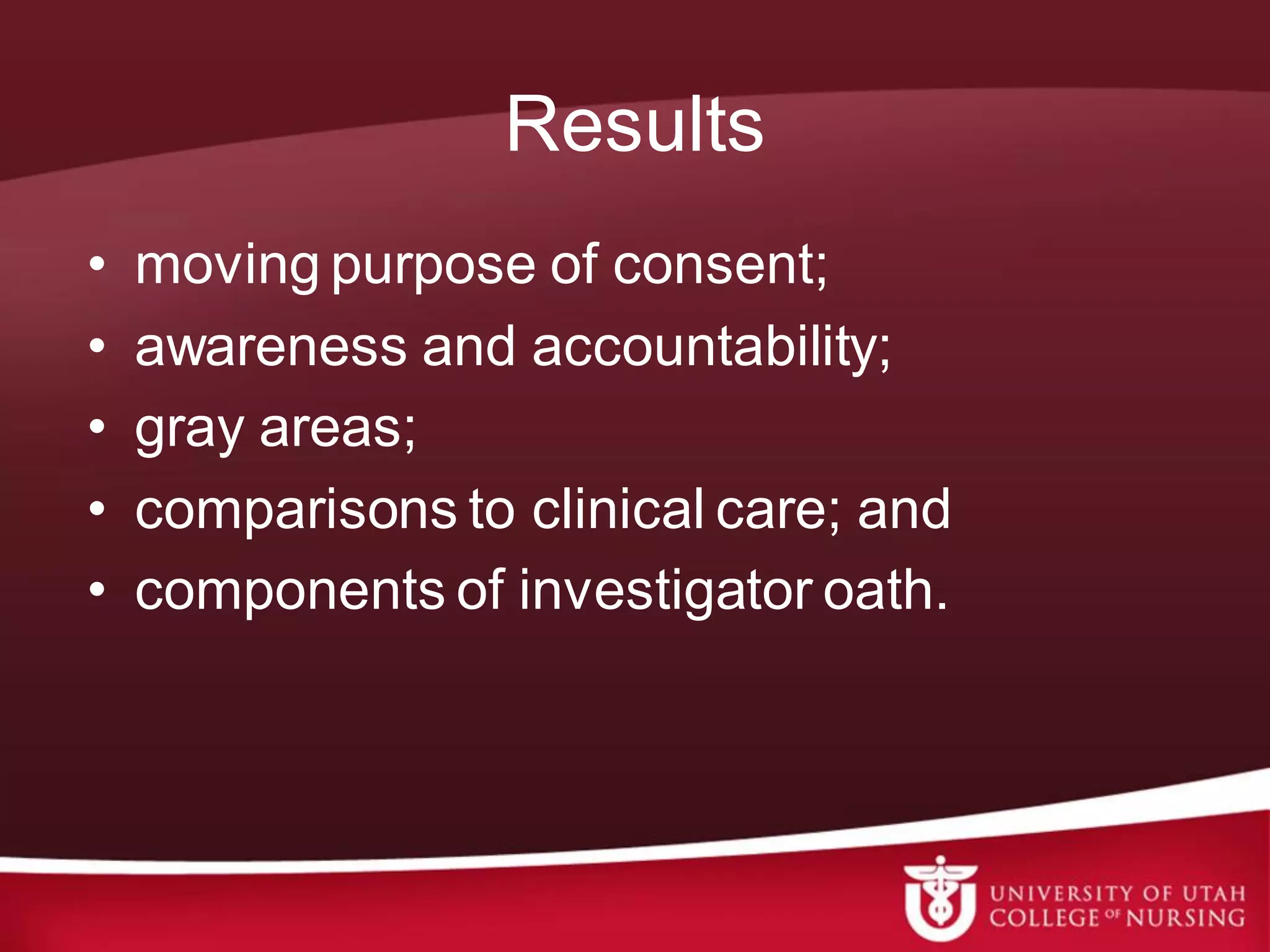 Erin Rothwell, "Investigator’s Role for Innovative Consent Methods with ...
