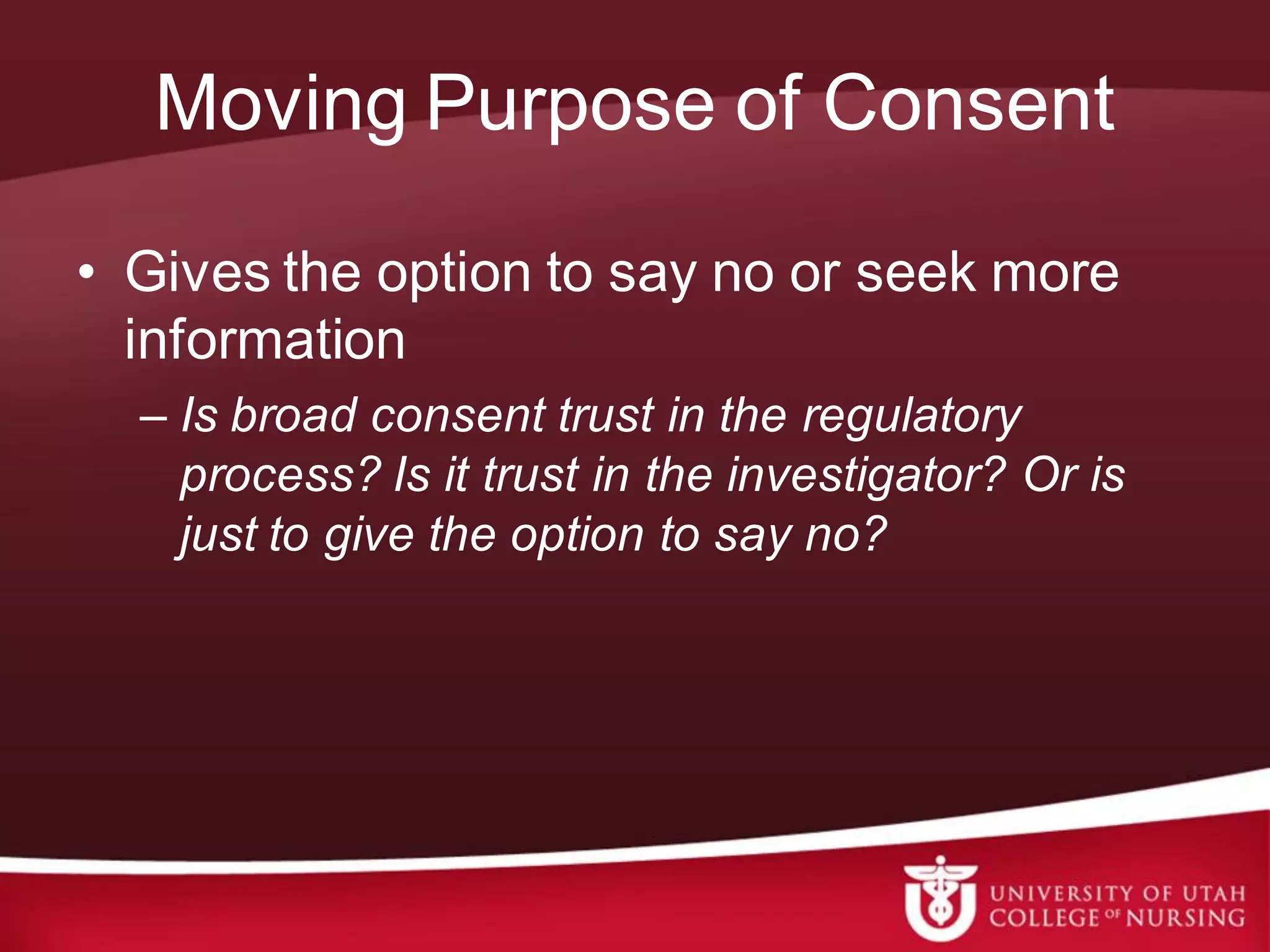 Erin Rothwell, "Investigator’s Role for Innovative Consent Methods with ...
