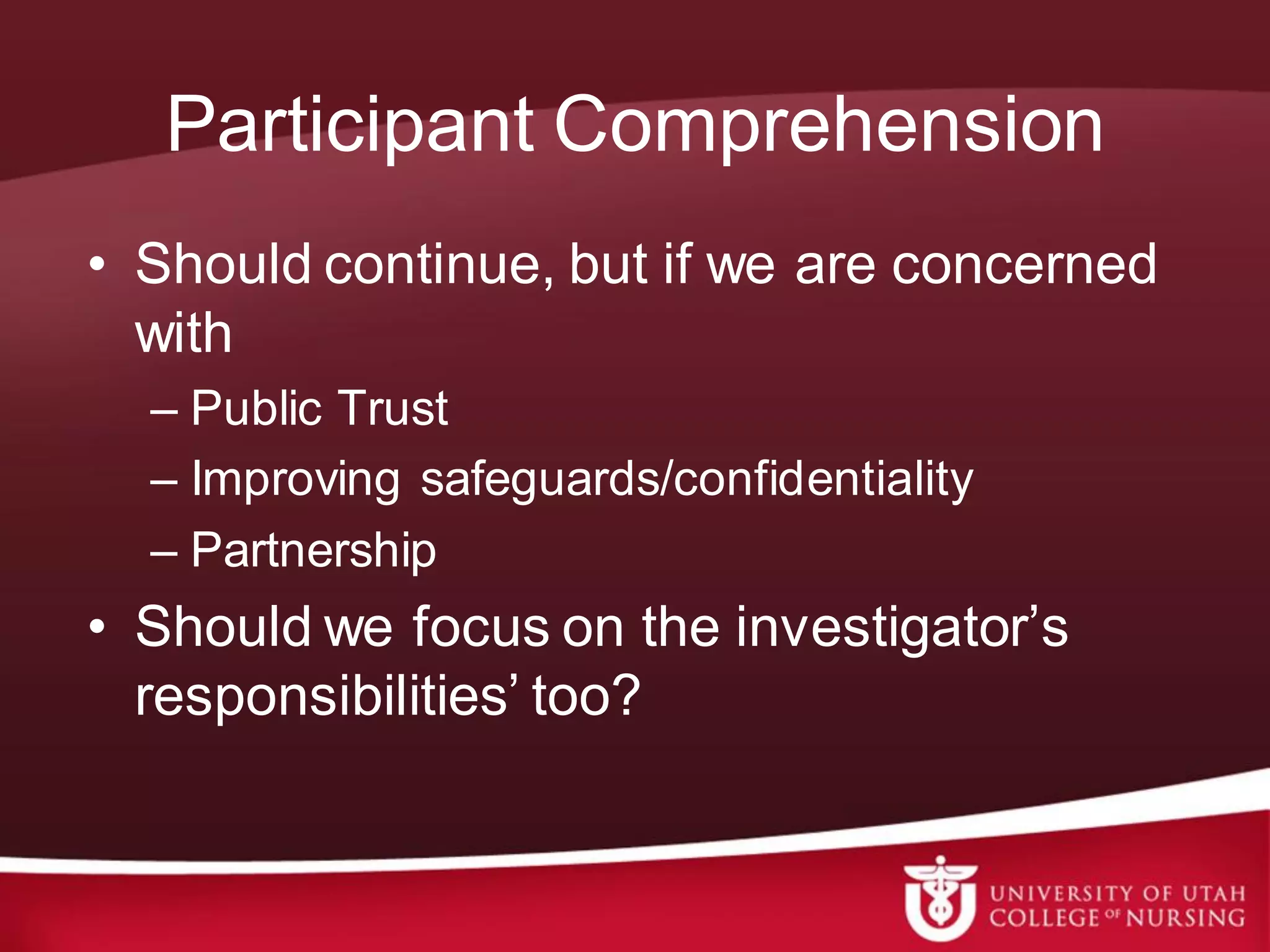 Erin Rothwell, "Investigator’s Role for Innovative Consent Methods with ...