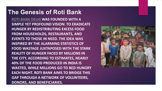 Roti Bank Delhi: Nourishing Lives, One Meal at a Time | PPTX