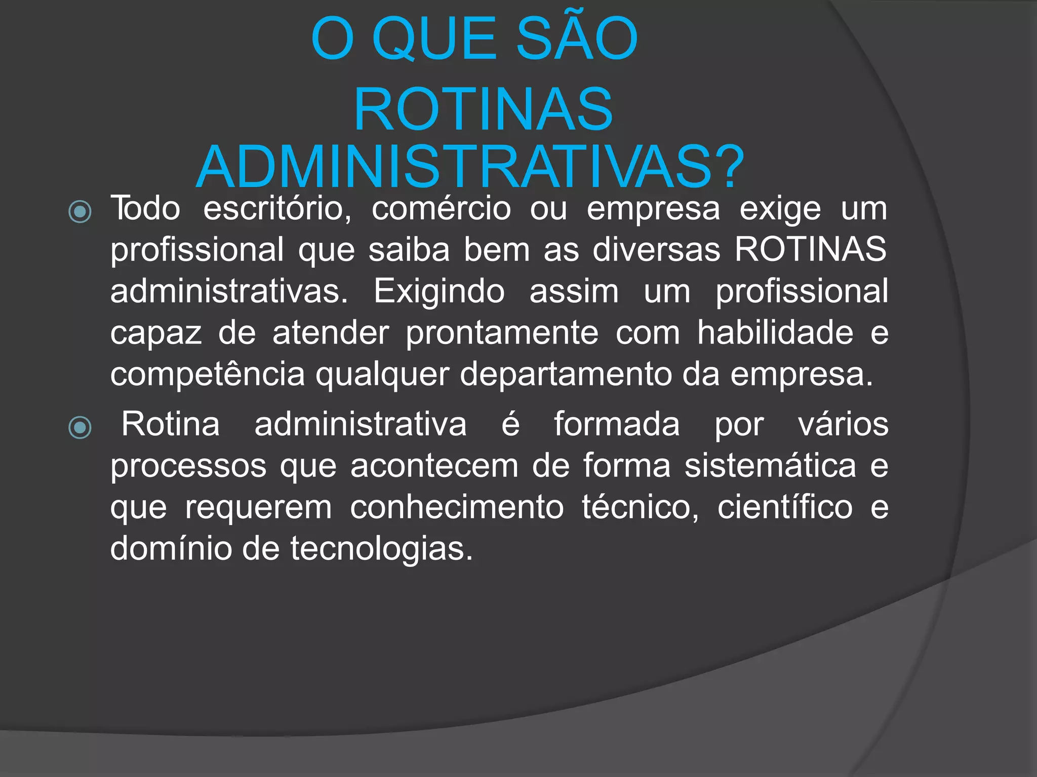 Rotinas Administrativas 2.pptx
