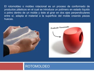 Rotomolding | PPTX