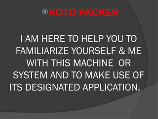 Roto Packer - make enexco working principle & activities zack.pptx