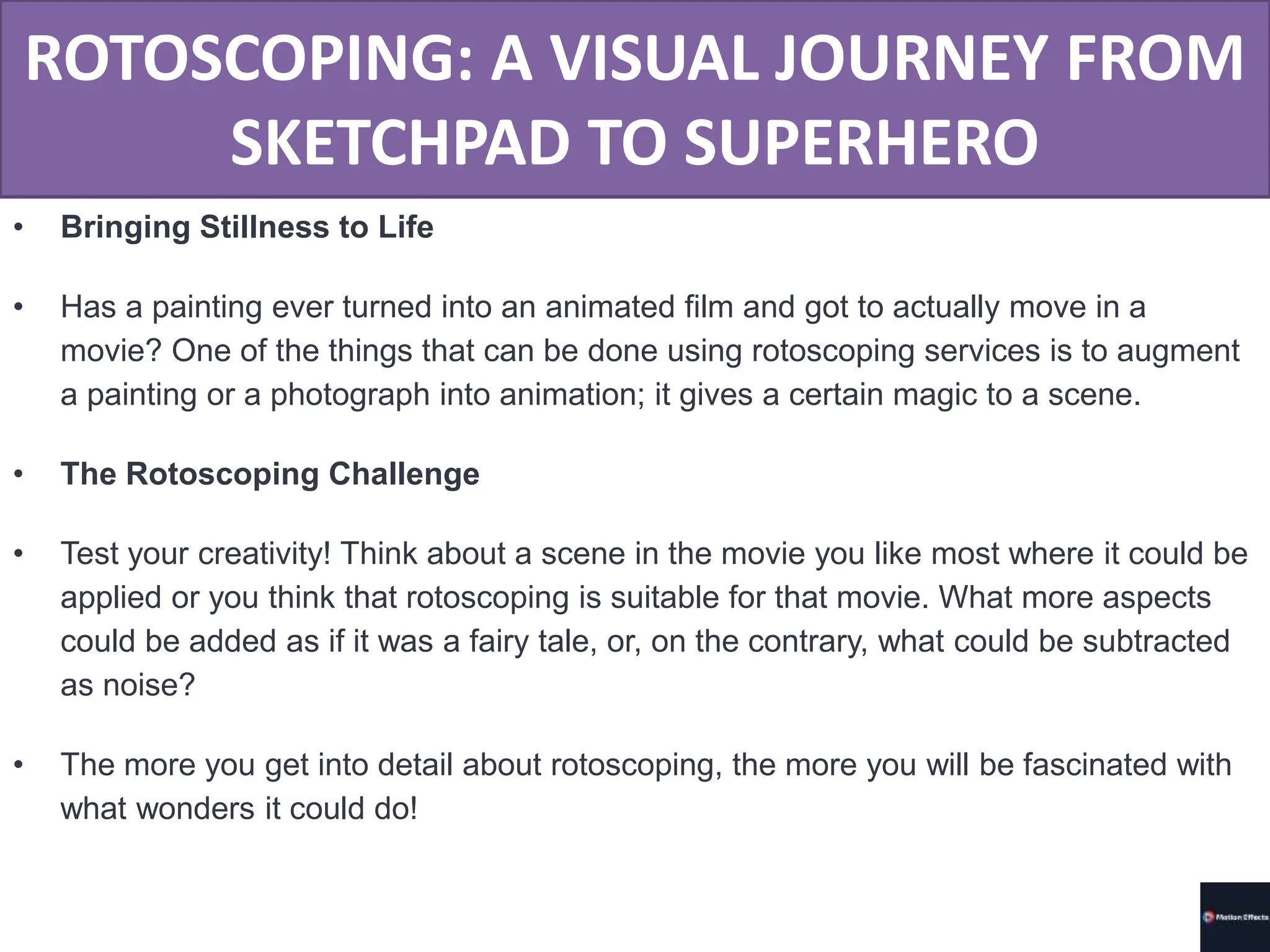 Rotoscoping A Visual Journey From Sketchpad to Superhero.pptx